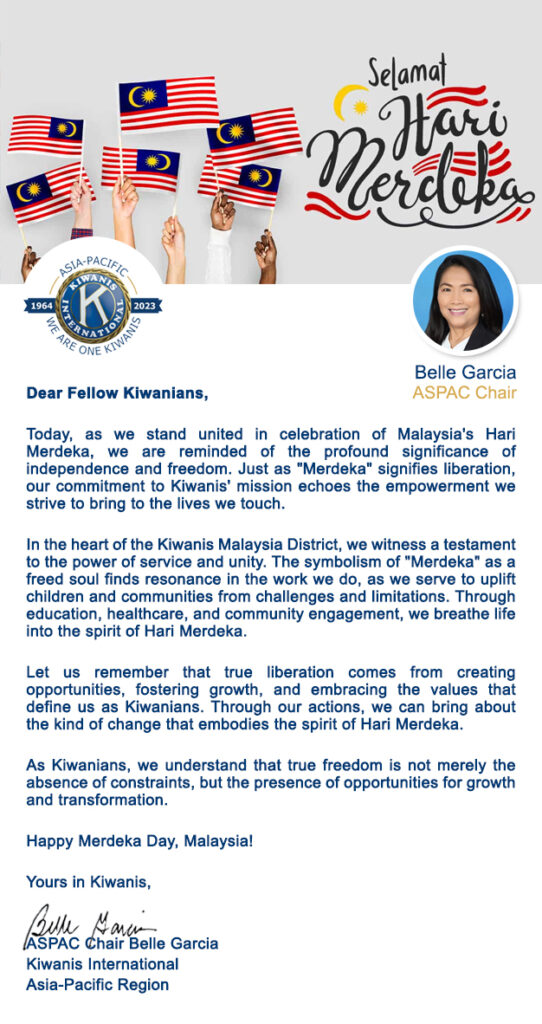Happy Merdeka Day, Malaysia! - Kiwanis Asia-Pacific Region